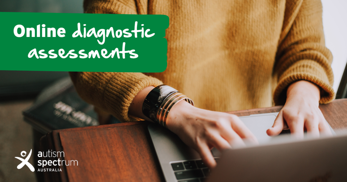 Assessment types – Autism Spectrum Australia (Aspect)