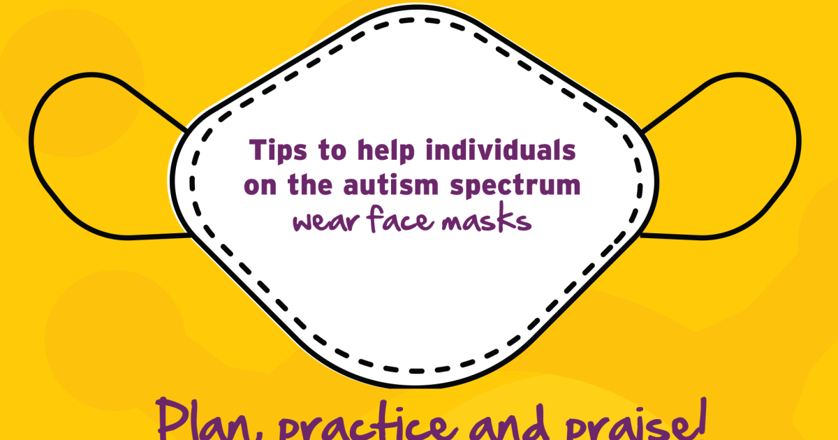 Tips to help with wearing face… – Autism Spectrum Australia (Aspect)
