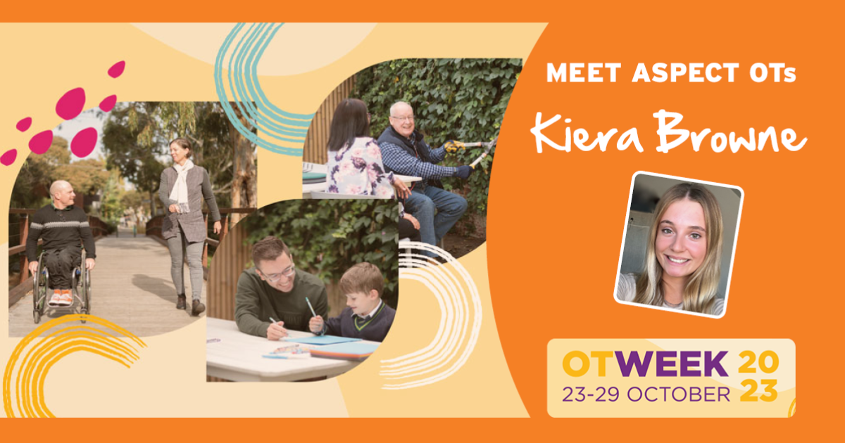 OT Week - Meet Kiera Browne – Autism Spectrum Australia (Aspect)