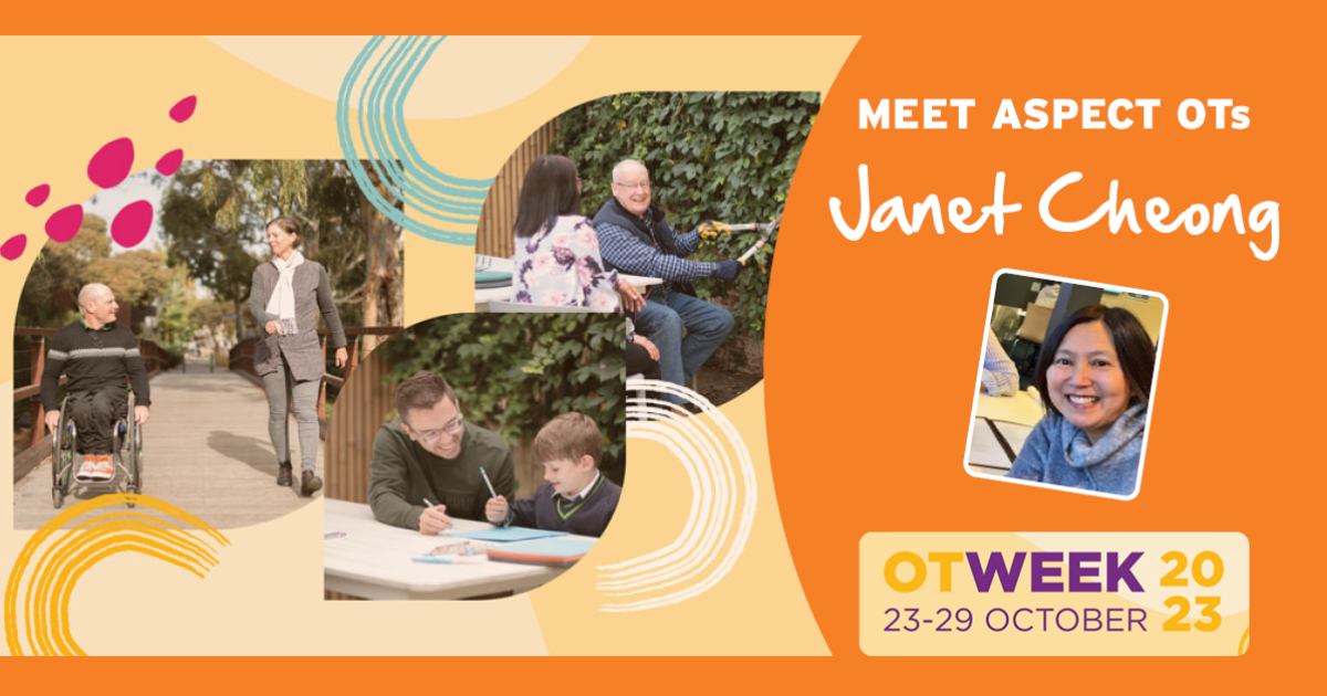 OT Week - Meet Janet Cheong – Autism Spectrum Australia (Aspect)